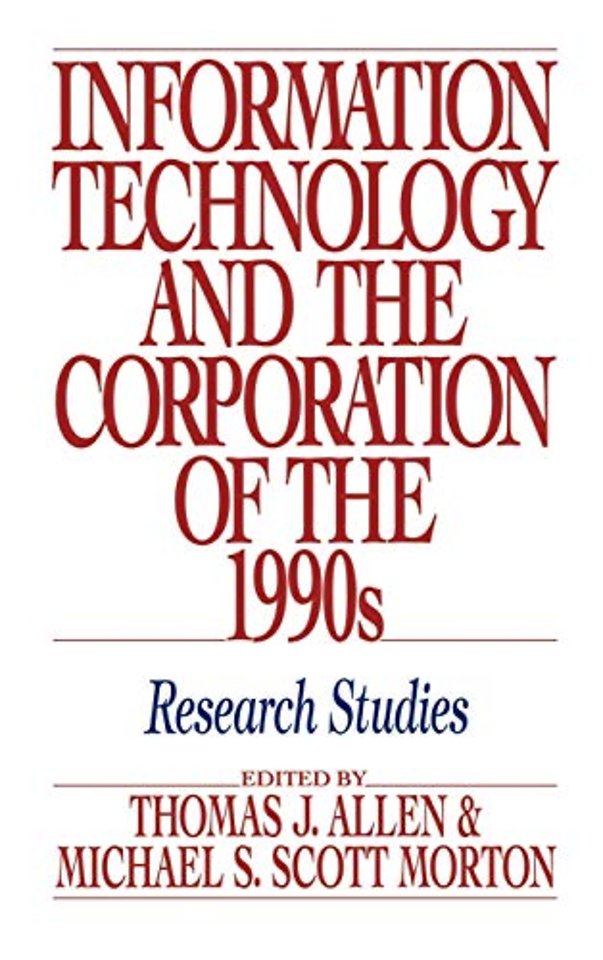 Information Technology and the Corporation of the 1990s - Managementboek.nl