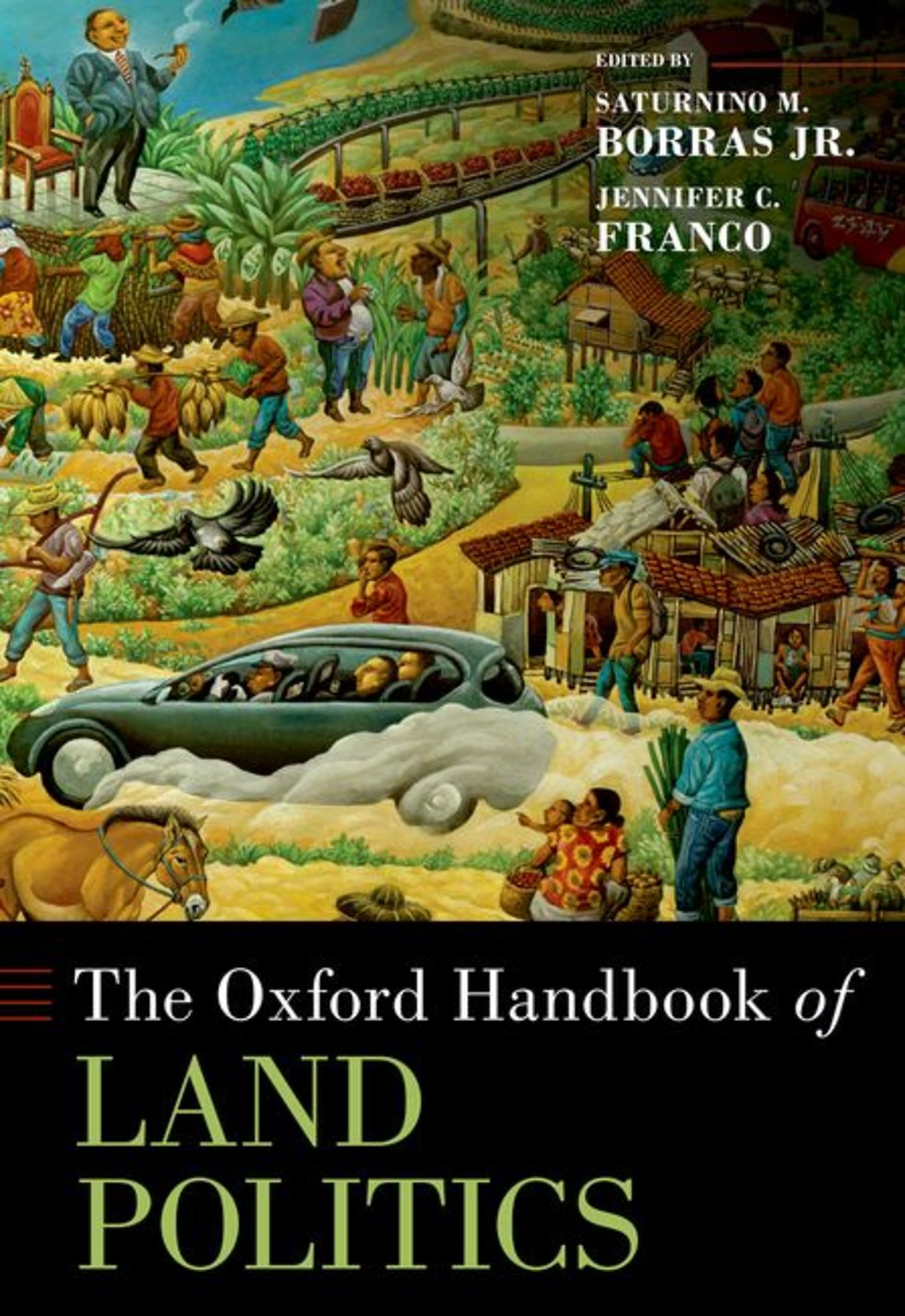 The Oxford Handbook of Land Politics door Jennifer Franco en Saturnino ...