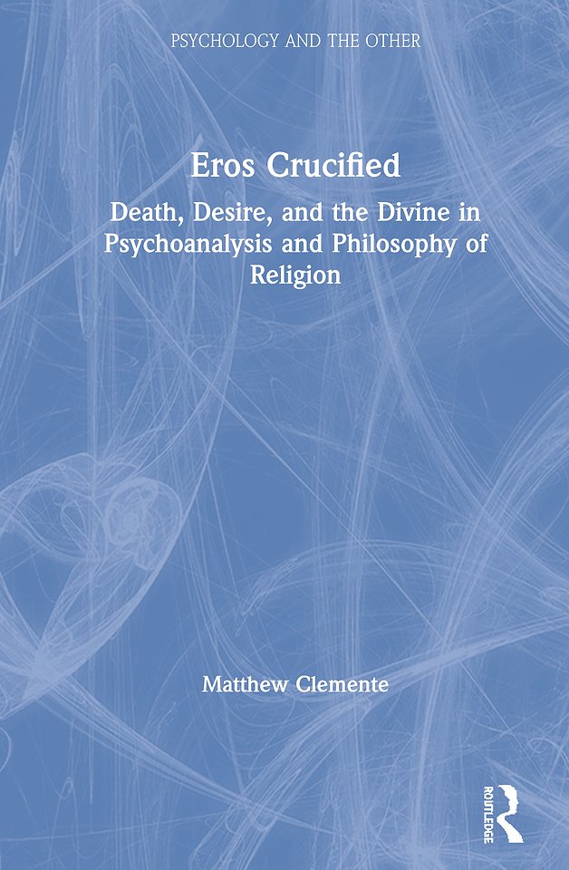 Eros Crucified door Matthew Clemente en David Goodman - Managementboek.nl
