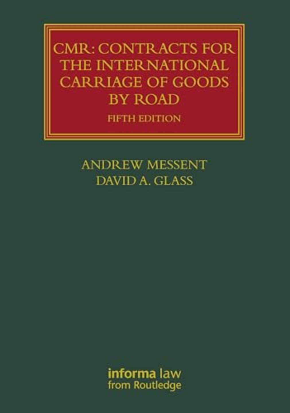 CMR: Contracts for the International Carriage of Goods by Road door ...