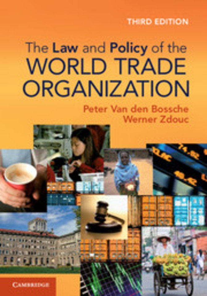 The Law and Policy of the World Trade Organization door Peter Van den ...