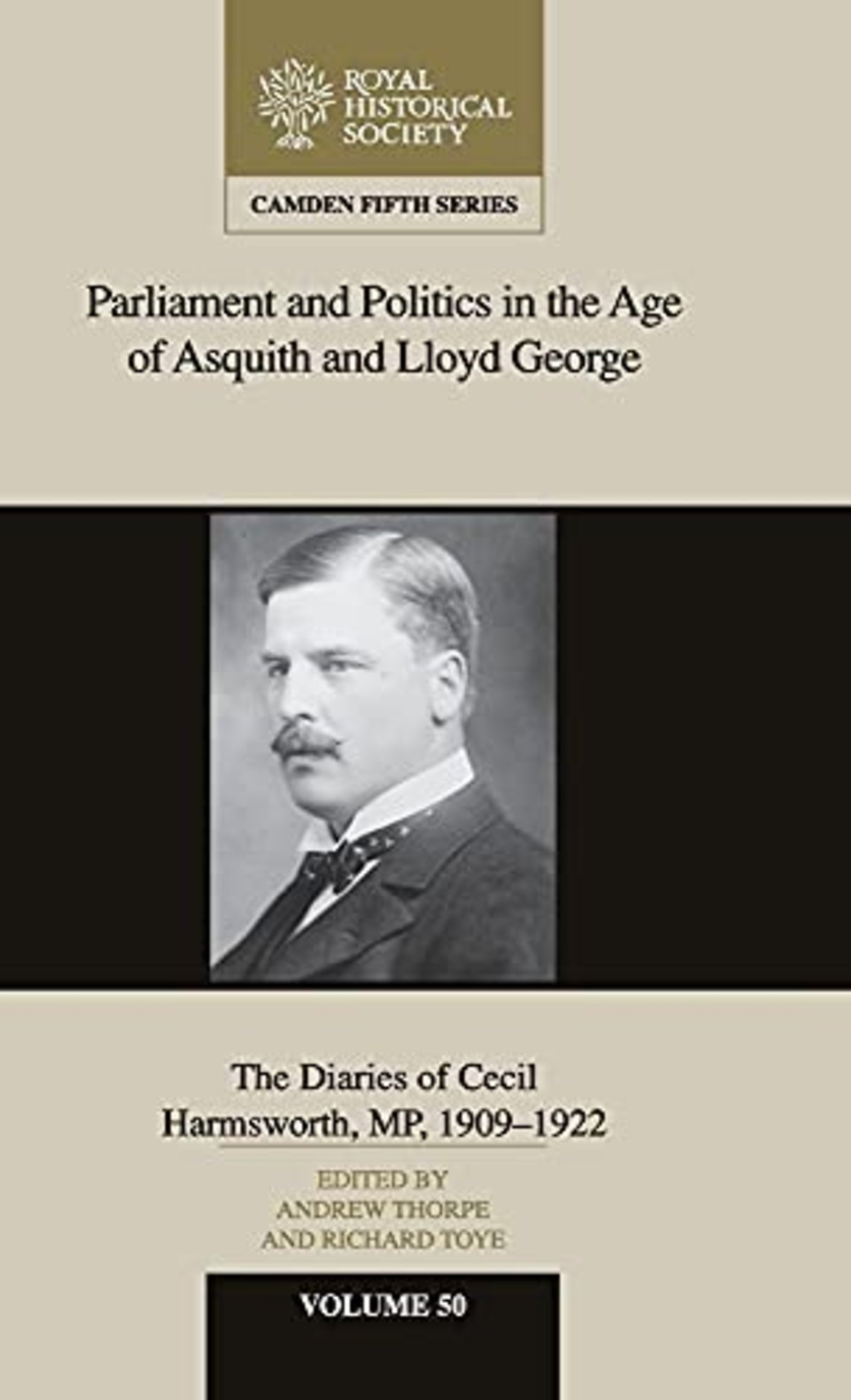 Parliament and Politics in the Age of Asquith and Lloyd George door ...