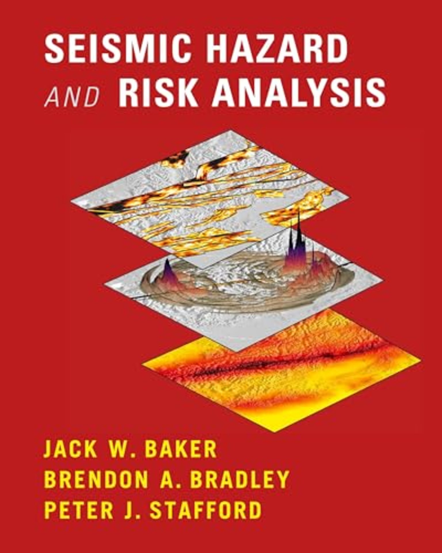 Seismic Hazard and Risk Analysis door Jack Baker, Brendon Bradley en Peter Stafford ...