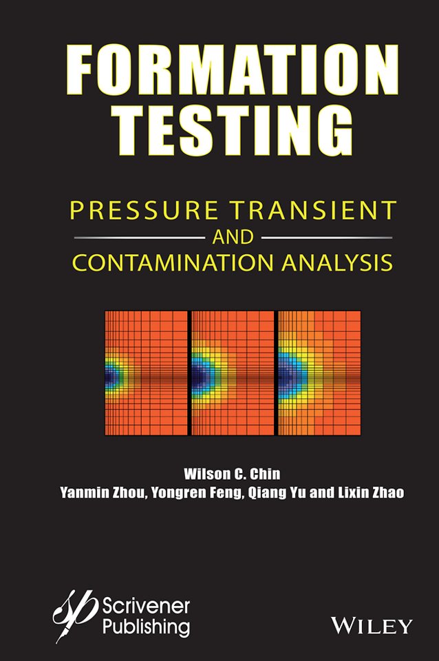Formation Testing – Pressure, Transient, and Contamination Analysis ...