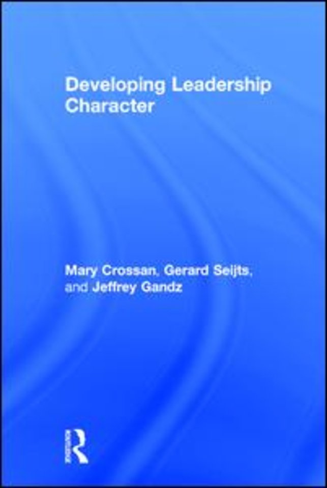 Developing Leadership Character door Mary Crossan - Managementboek.nl
