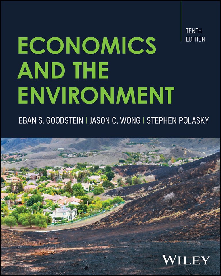 Economics and the Environment, 10th Edition door Eban Goodstein, Jason ...
