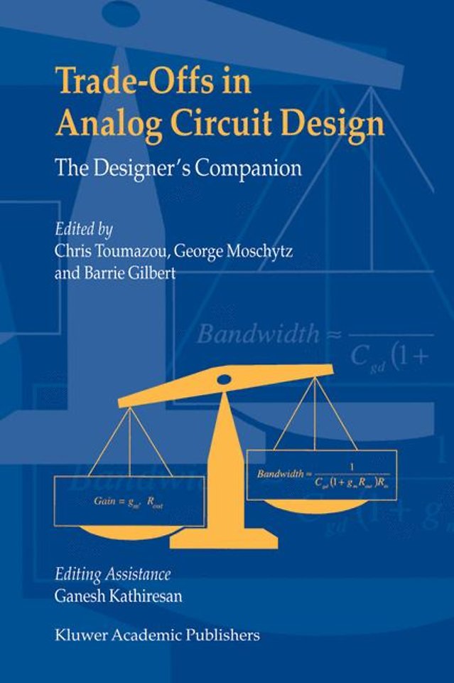 Trade-Offs in Analog Circuit Design door Chris Toumazou - Managementboek.nl