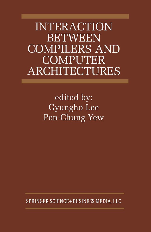 Interaction Between Compilers and Computer Architectures door Gyungho Lee - Managementboek.nl