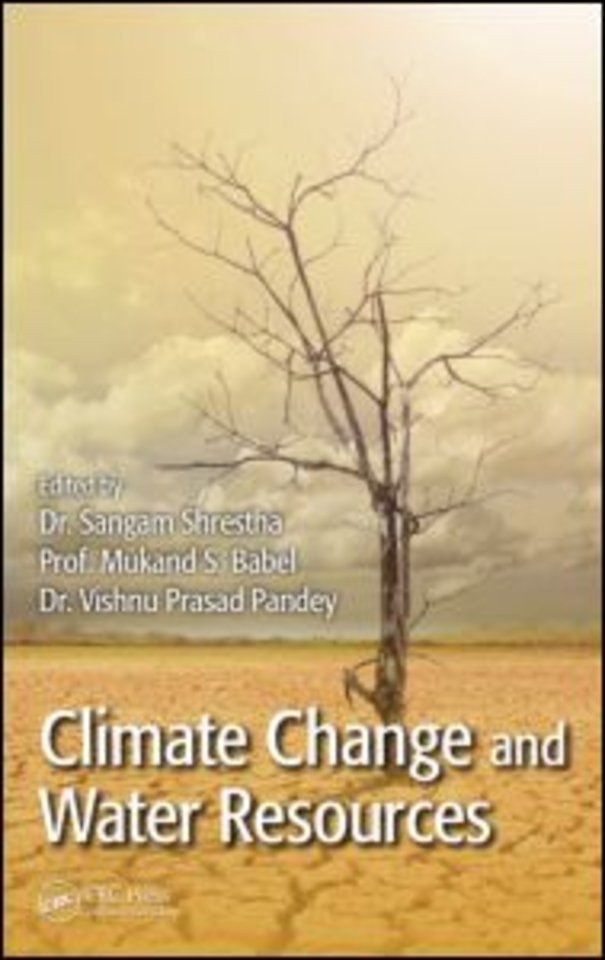 Climate Change and Water Resources door Sangam Shrestha, Mukand S ...