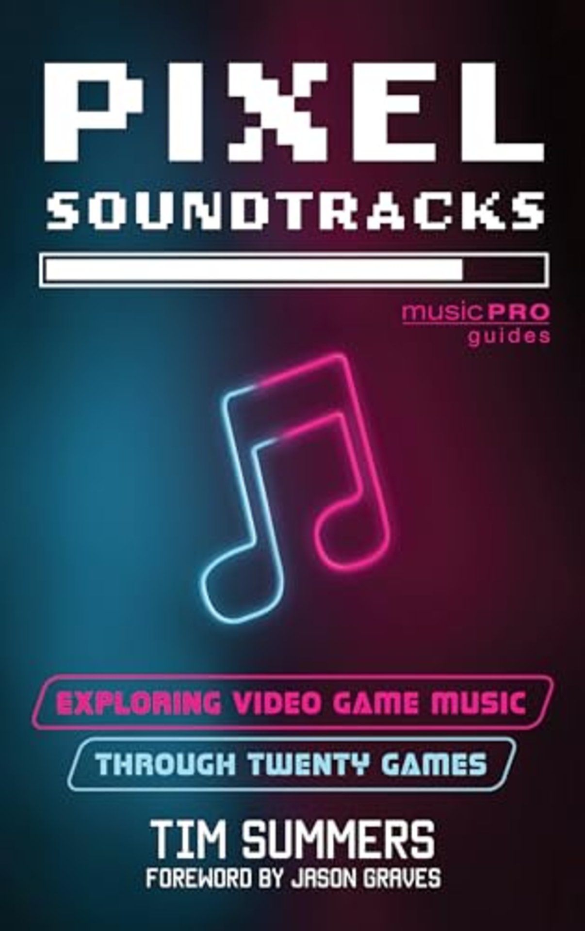 Pixel Soundtracks door Tim Summers - Managementboek.nl