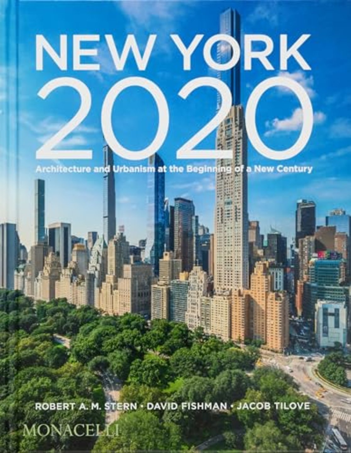 New York 2020 door Robert Stern, David Fishman en Jacob Tilove ...