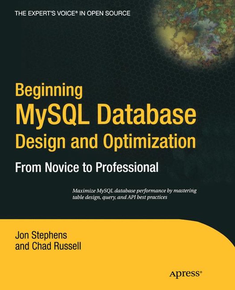 Beginning MySQL Database Design and Optimization door Chad Russell - Managementboek.nl