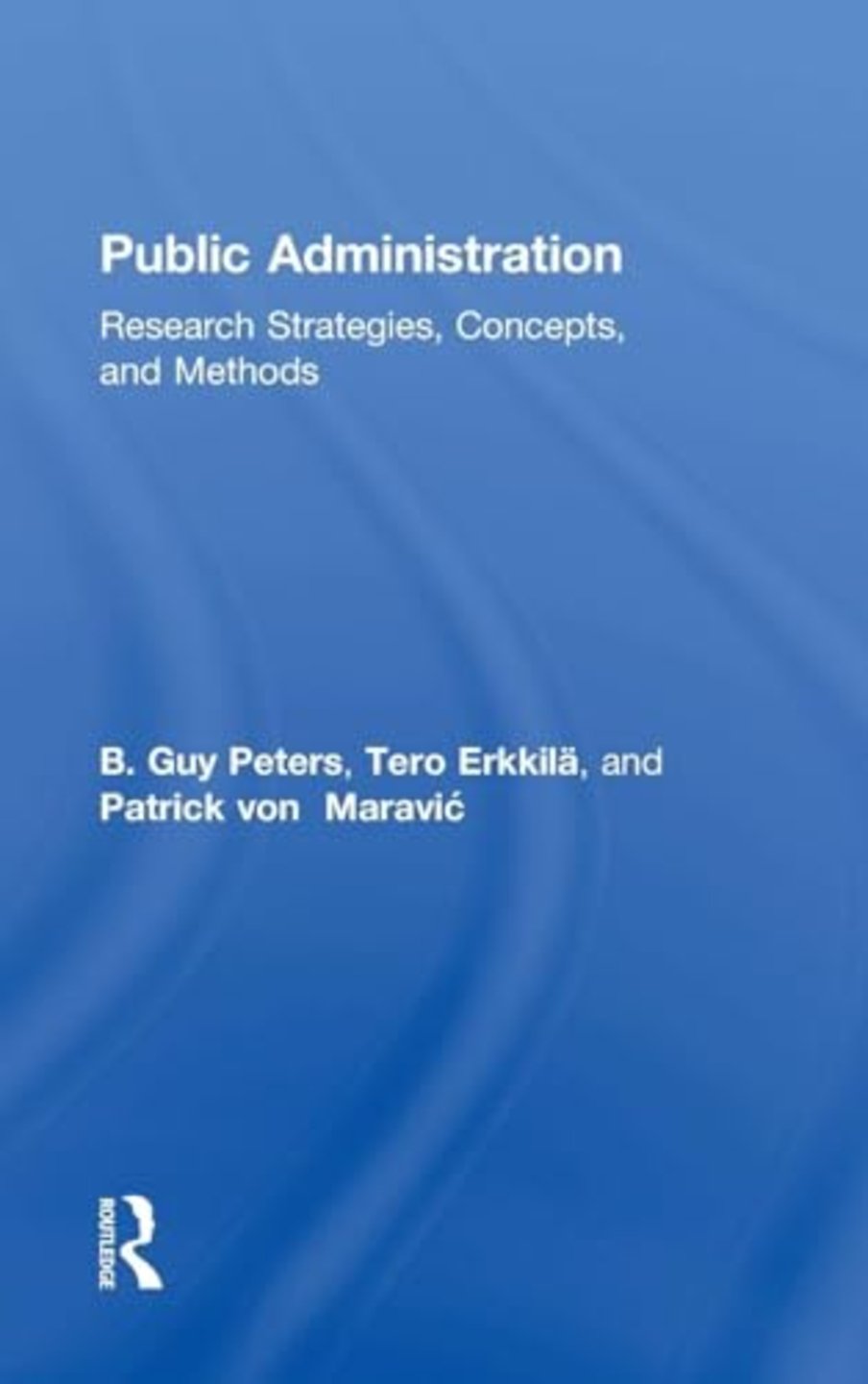 Public Administration door B Guy (University of Pittsburgh, USA ...