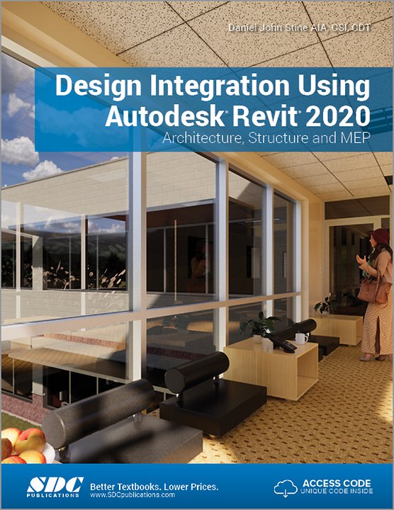 Design Integration Using Autodesk Revit 2020 door Daniel John Stine ...