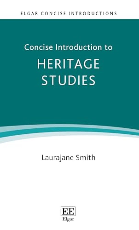 Concise Introduction to Heritage Studies door Laurajane Smith ...