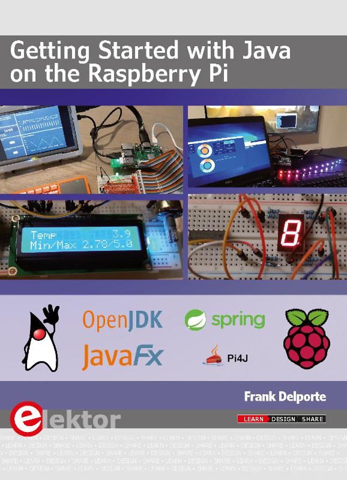 Getting Started with Java on the Raspberry Pi door Frank Delporte - Managementboek.nl