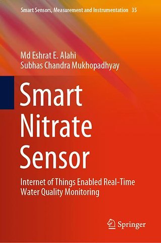 Smart Nitrate Sensor door Md Eshrat E. Alahi en Subhas Chandra ...