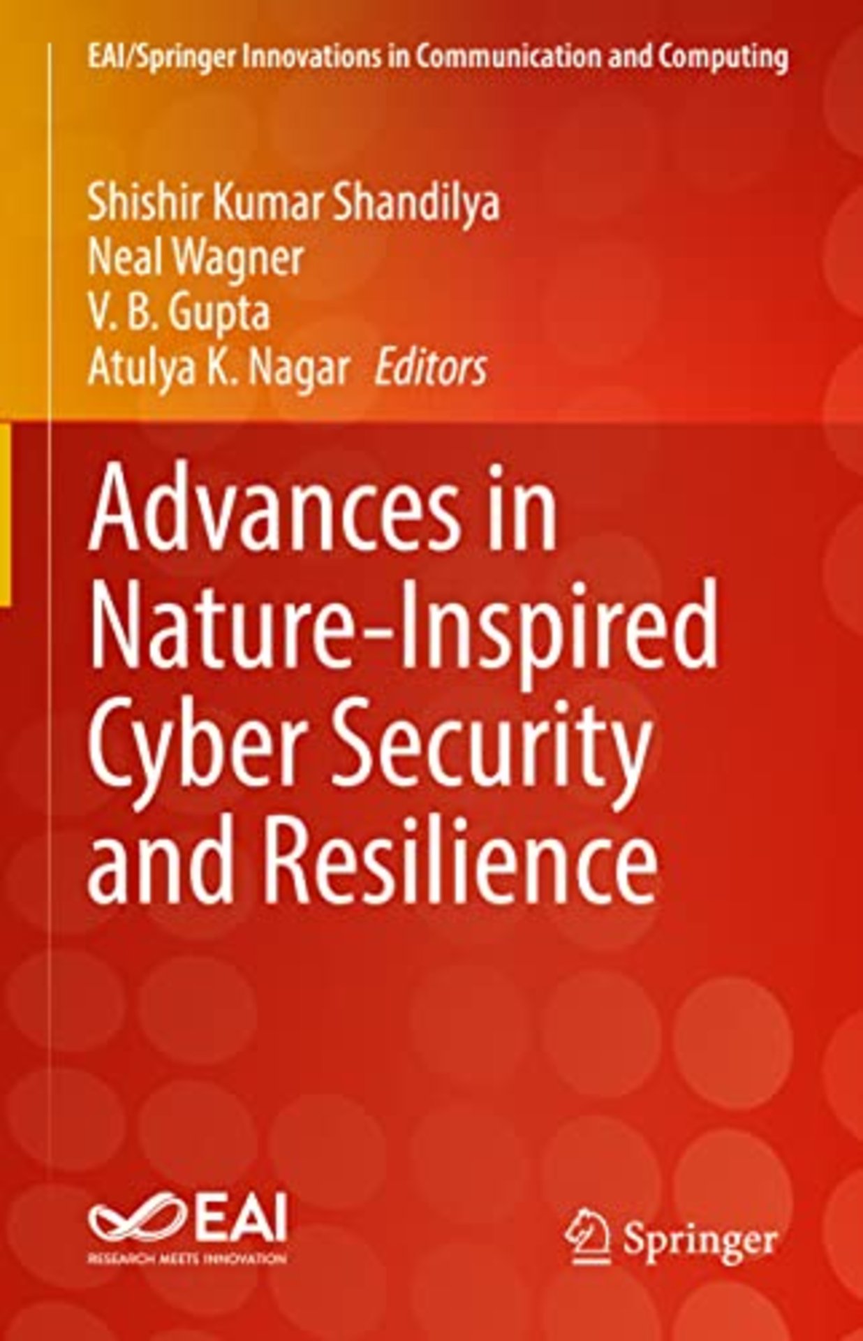 Advances in Nature-Inspired Cyber Security and Resilience door Shishir ...