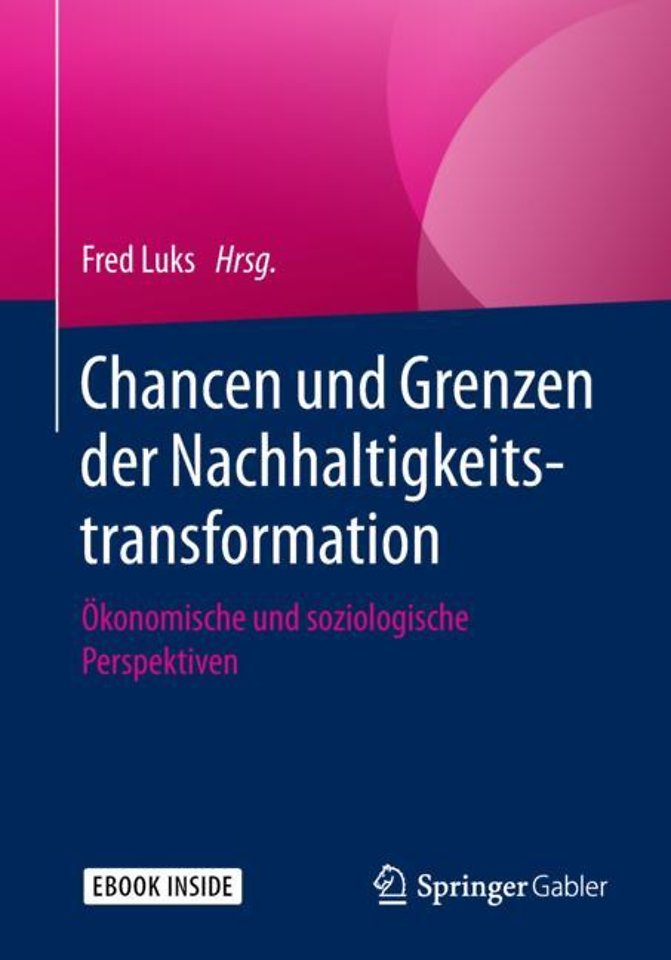 Chancen und Grenzen der Nachhaltigkeitstransformation door Fred Luks ...