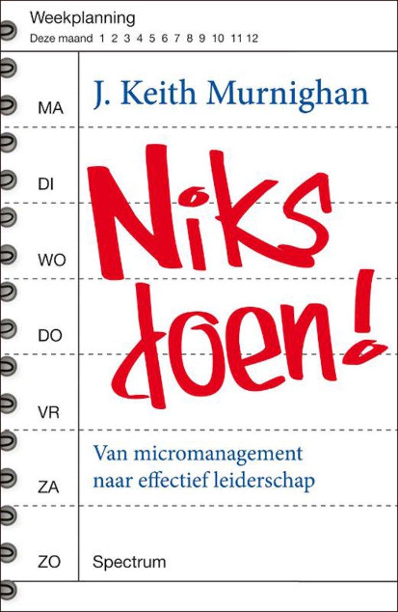 Niks doen! - Van micromanagement naar effectief leiderschap - Boekblog ...