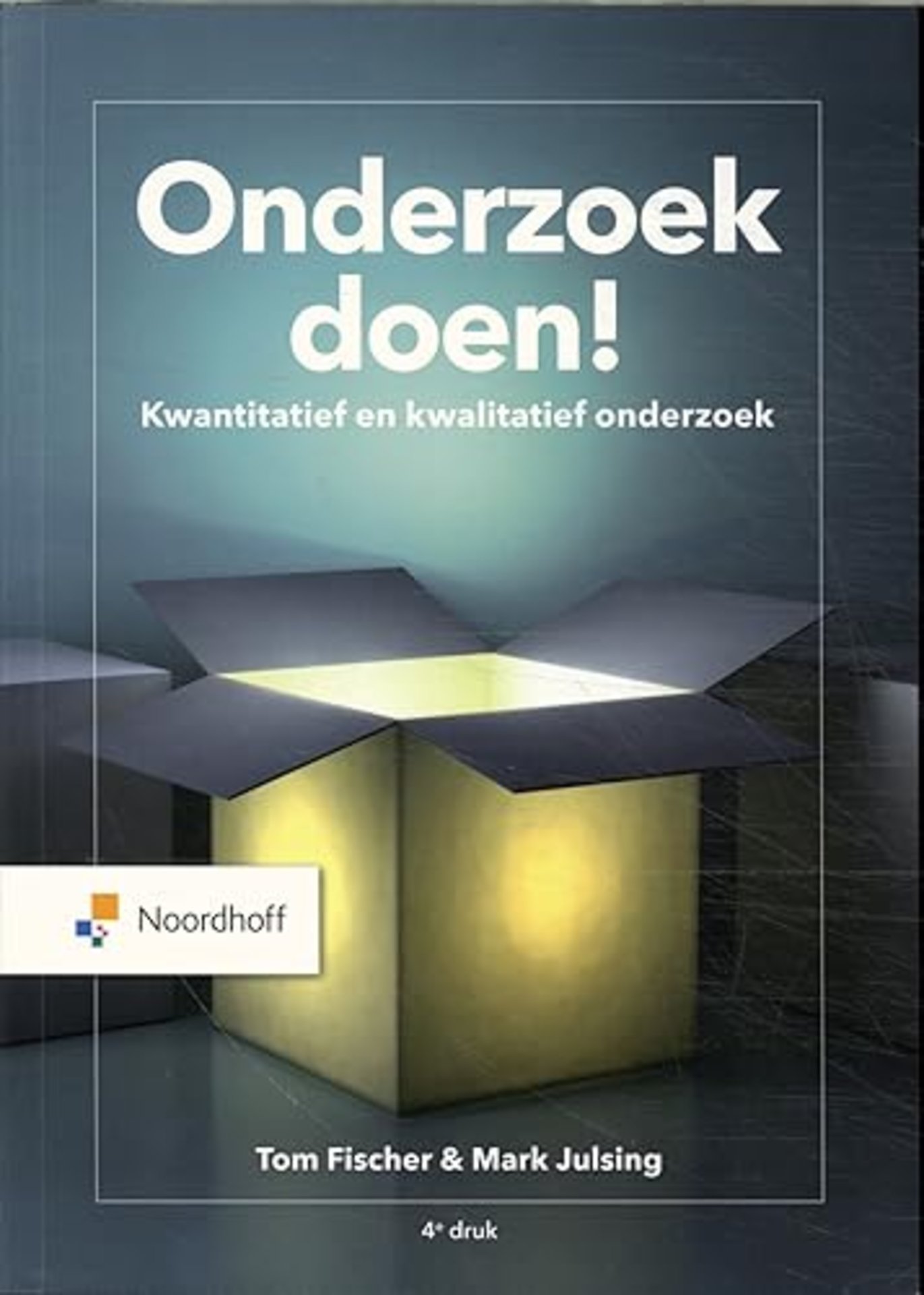 Onderzoek doen! door Tom Fischer en Mark Julsing - Managementboek.nl