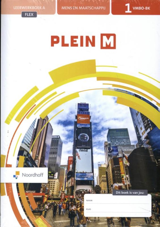 Plein M 1 vmbo-bk mens en maatschappij Leerwerkboek A + B door ...