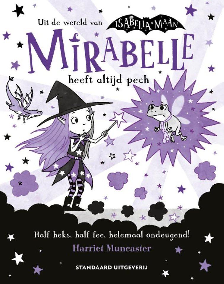 Mirabelle heeft altijd pech door Harriet Muncaster - Managementboek.nl