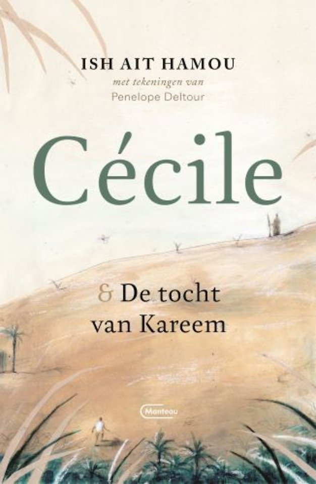 Cécile & de tocht van Kareem – Geïllustreerde uitgave door Ish Ait Hamou - Managementboek.nl