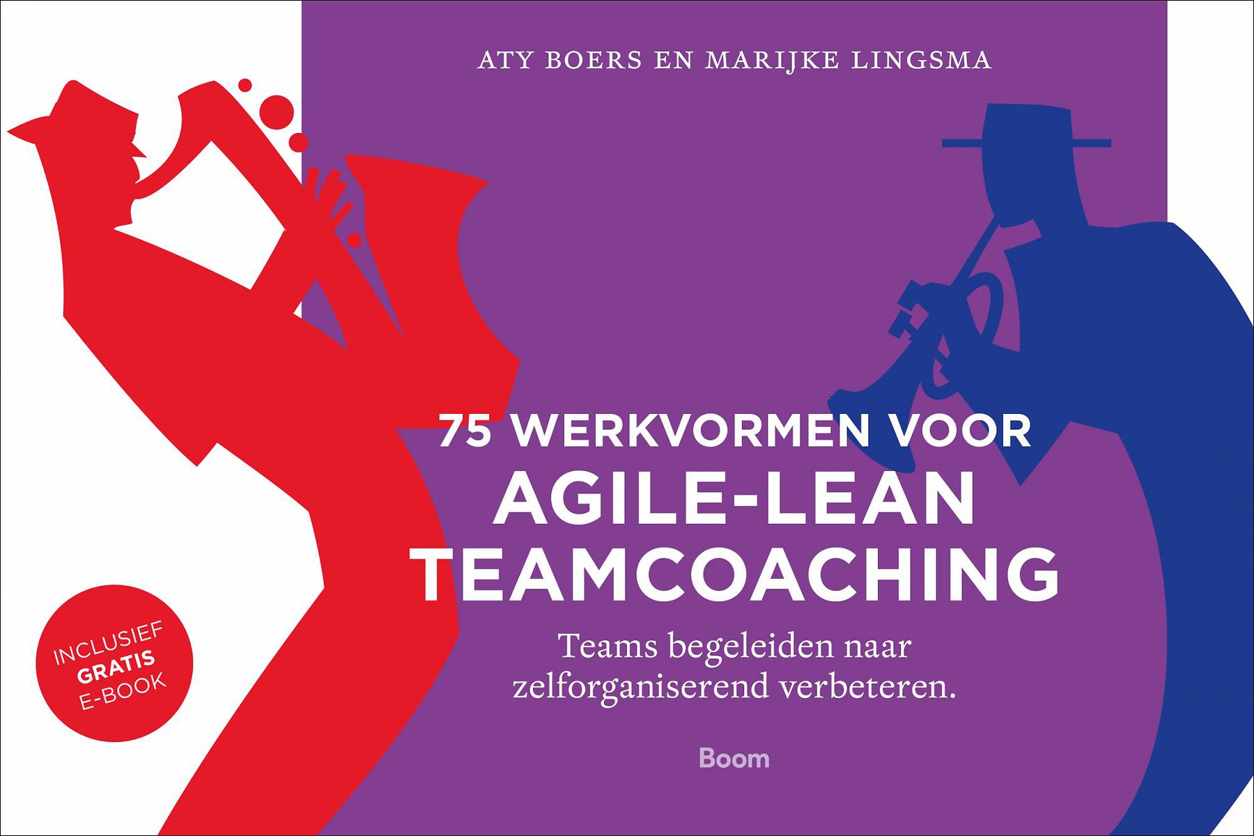 75 werkvormen voor agile-lean teamcoaching - 'Een praktisch boekje' - Boekblog - Managementboek.nl