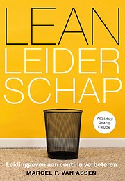 Hoe implementeer ik lean principes in mijn organisatie? De complete ...
