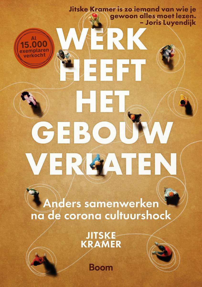 Werk heeft het gebouw verlaten - 'Een leerzaam en persoonlijk boek ...