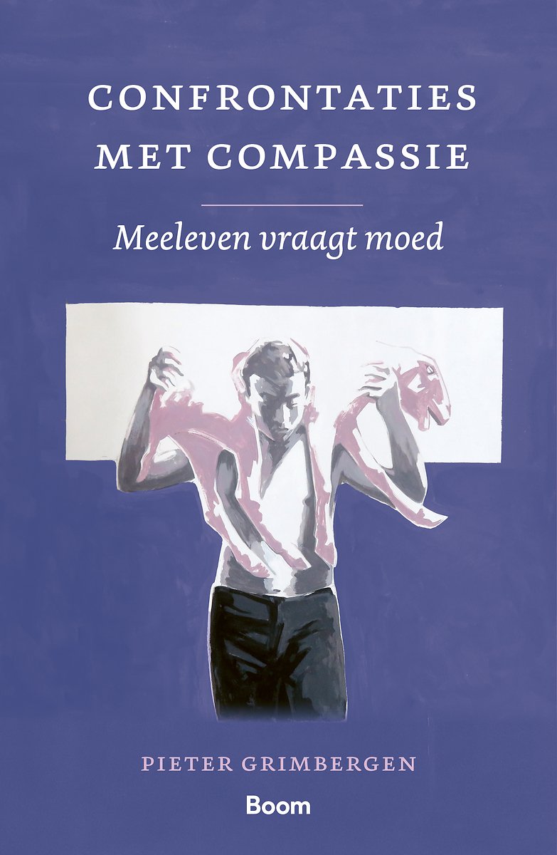 Confrontaties met compassie - Meeleven vraagt moed - Boekblog ...