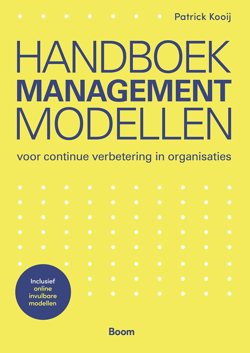 Handboek Managementmodellen - Voor continue verbetering in organisaties ...