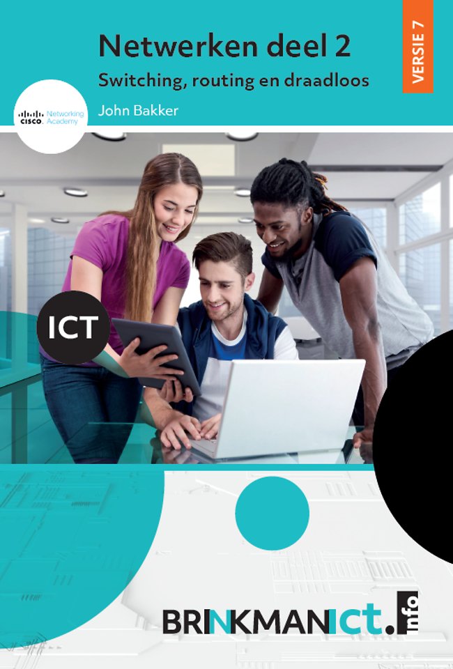 Netwerken DEEL 2 Routing, switching en draadloos Versie 7 door John ...