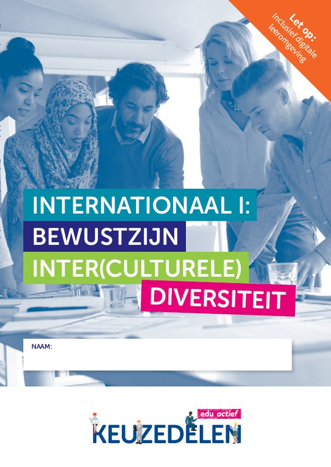 Keuzedeel Internationaal 1: bewustzijn (interculturele) diversiteit | combipakket door Joan ...