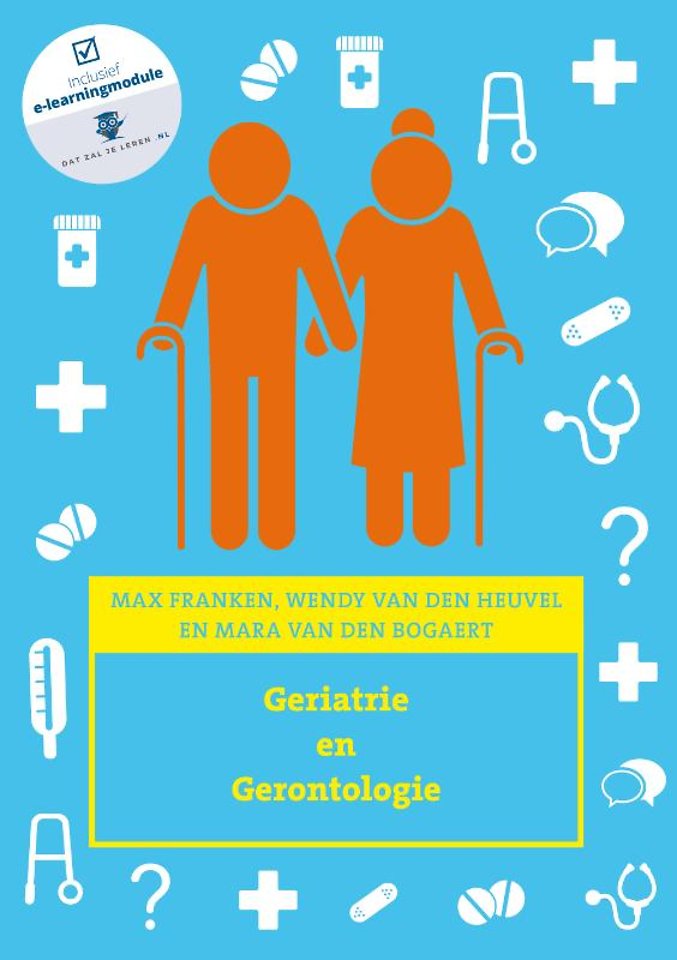Geriatrie en gerontologie door Max Franken - Managementboek.nl