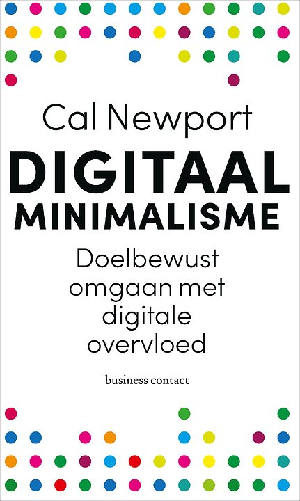 Digitaal minimalisme door Cal Newport - Managementboek.nl