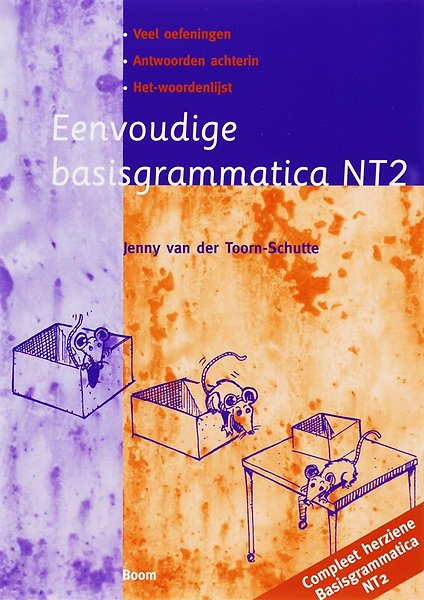 Eenvoudige basisgrammatica NT2 door Jenny Van Der Toorn-Schutte (Boek ...