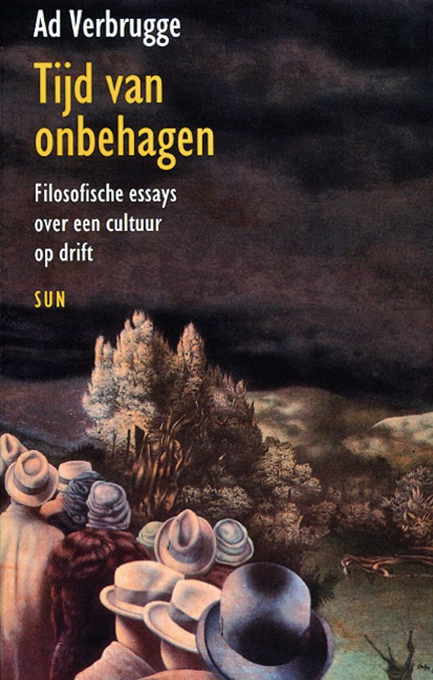 Tijd van onbehagen door Ad Verbrugge - Managementboek.nl