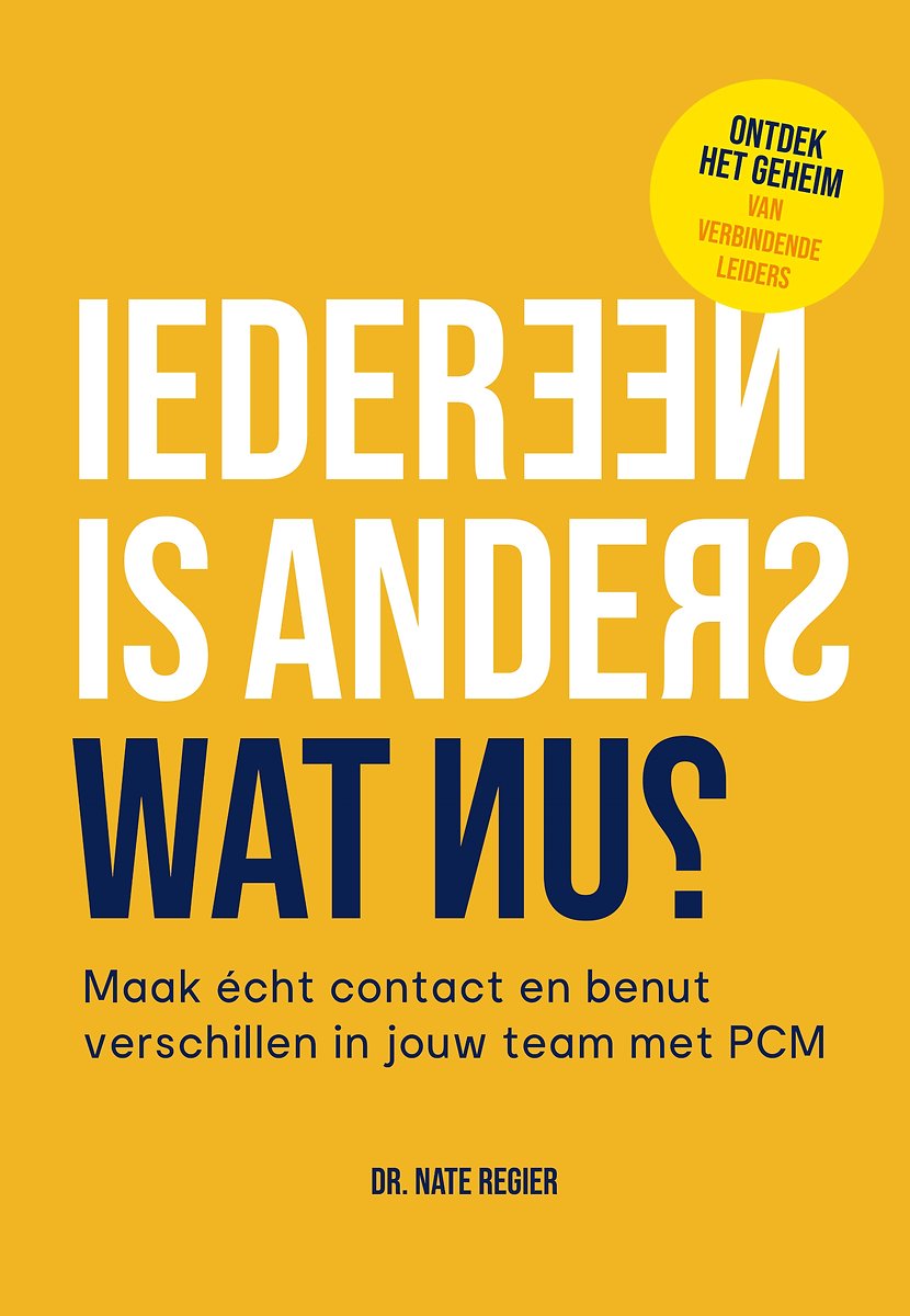 Iedereen is anders, wat nu? - Maak écht contact en benut verschillen in ...