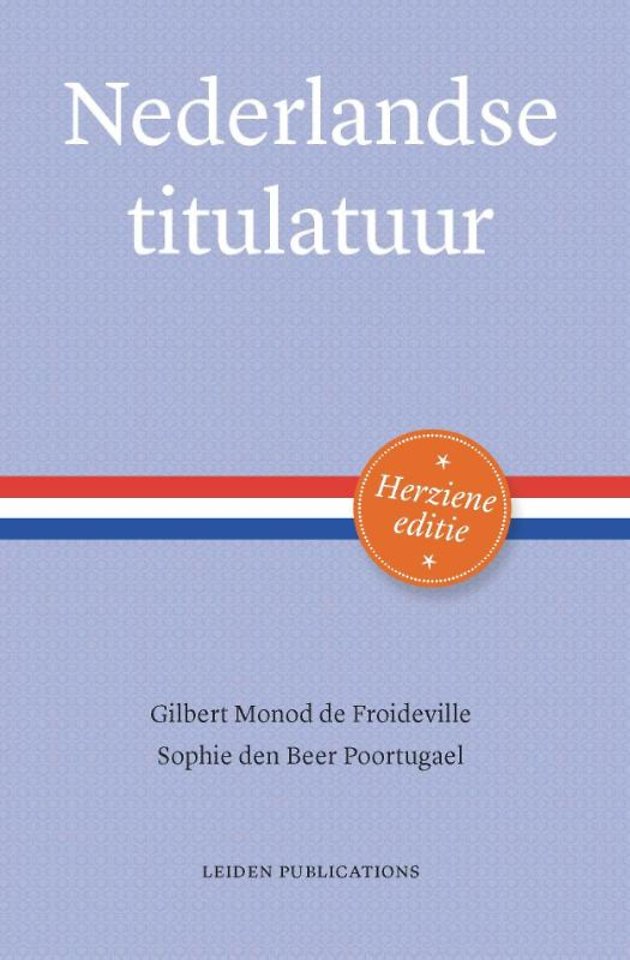 Nederlandse titulatuur door Gilbert Monod de Froideville ...