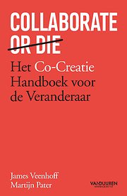 Co-creatie: samen creëren, samen vernieuwen - Managementboek.nl