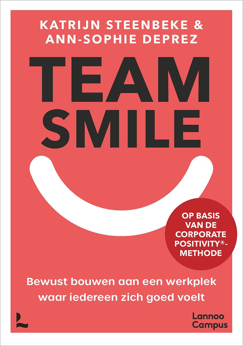 Team Smile - Bewust bouwen aan een werkplek waar iedereen zich goed voelt - Boekblog ...