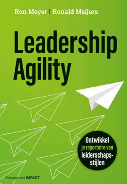 Leadership Agility door Ron Meyer, Ronald Meijers (Boek ...