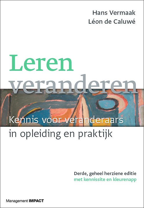 Leren veranderen door Hans Vermaak en Léon de Caluwé - Managementboek.nl
