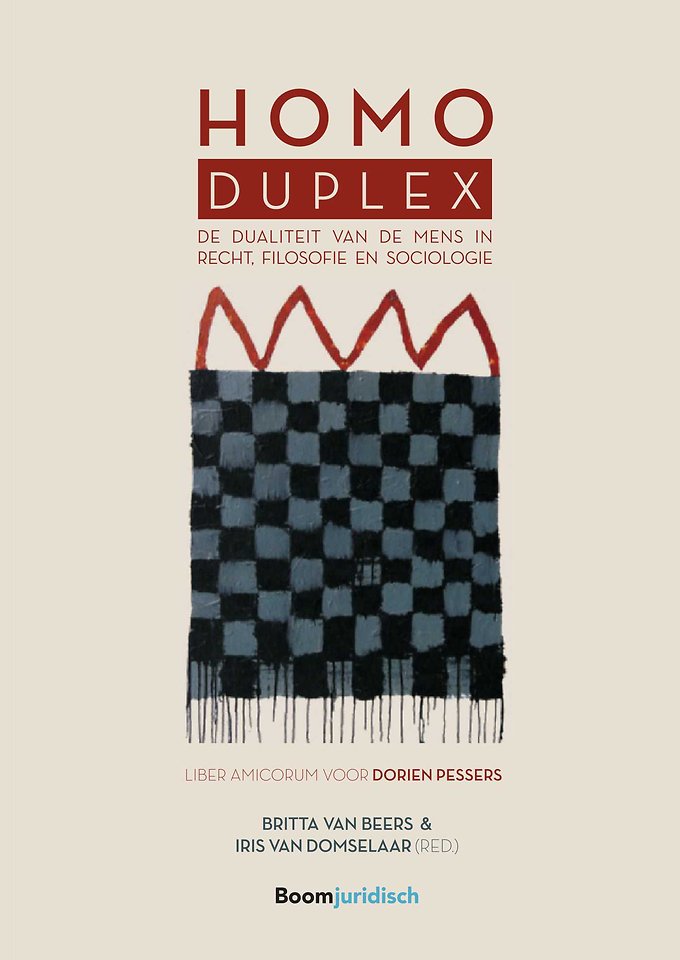 Homo duplex - De dualiteit van de mens in recht, filosofie en sociologie door Britta van Beers ...