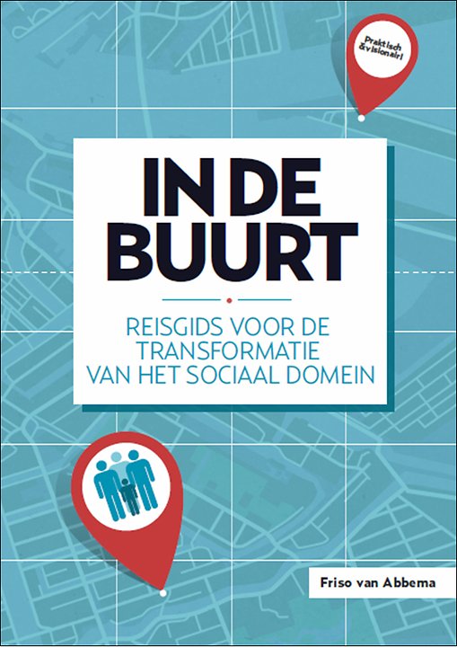 In de buurt door Friso van Abbema - Managementboek.nl