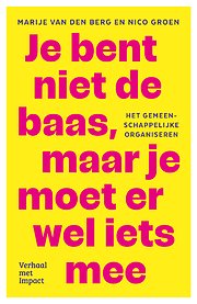 Saamhorigheid: de kracht van verbondenheid in groepen en organisaties ...