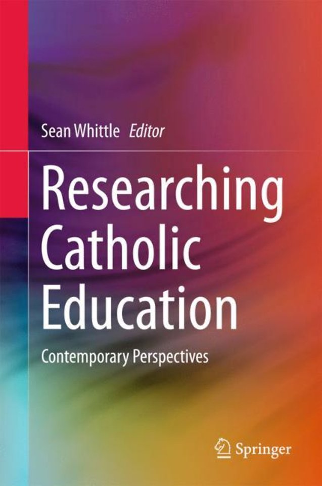 Researching Catholic Education door Sean Whittle - Managementboek.nl