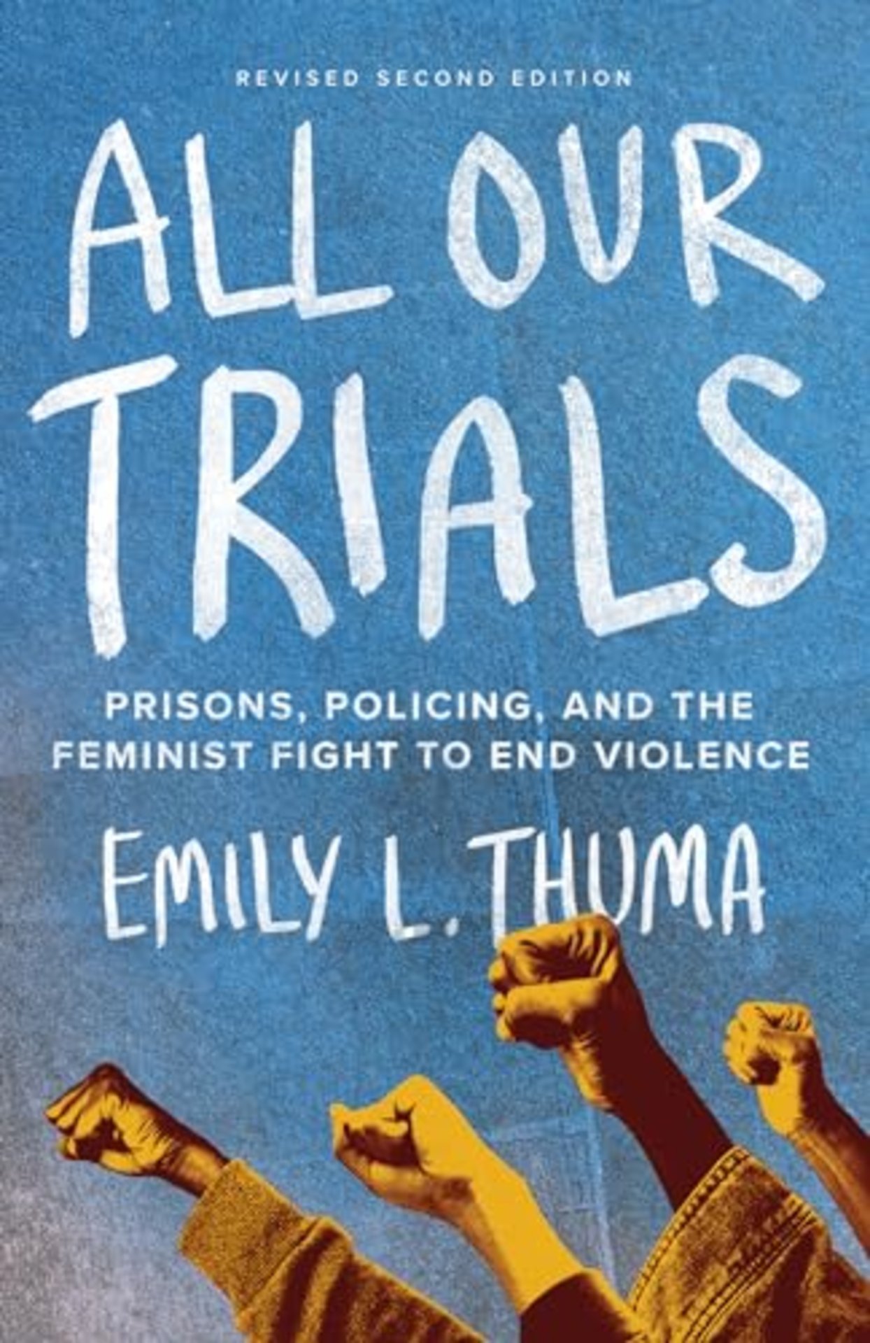 All Our Trials door Emily L. Thuma - Managementboek.nl